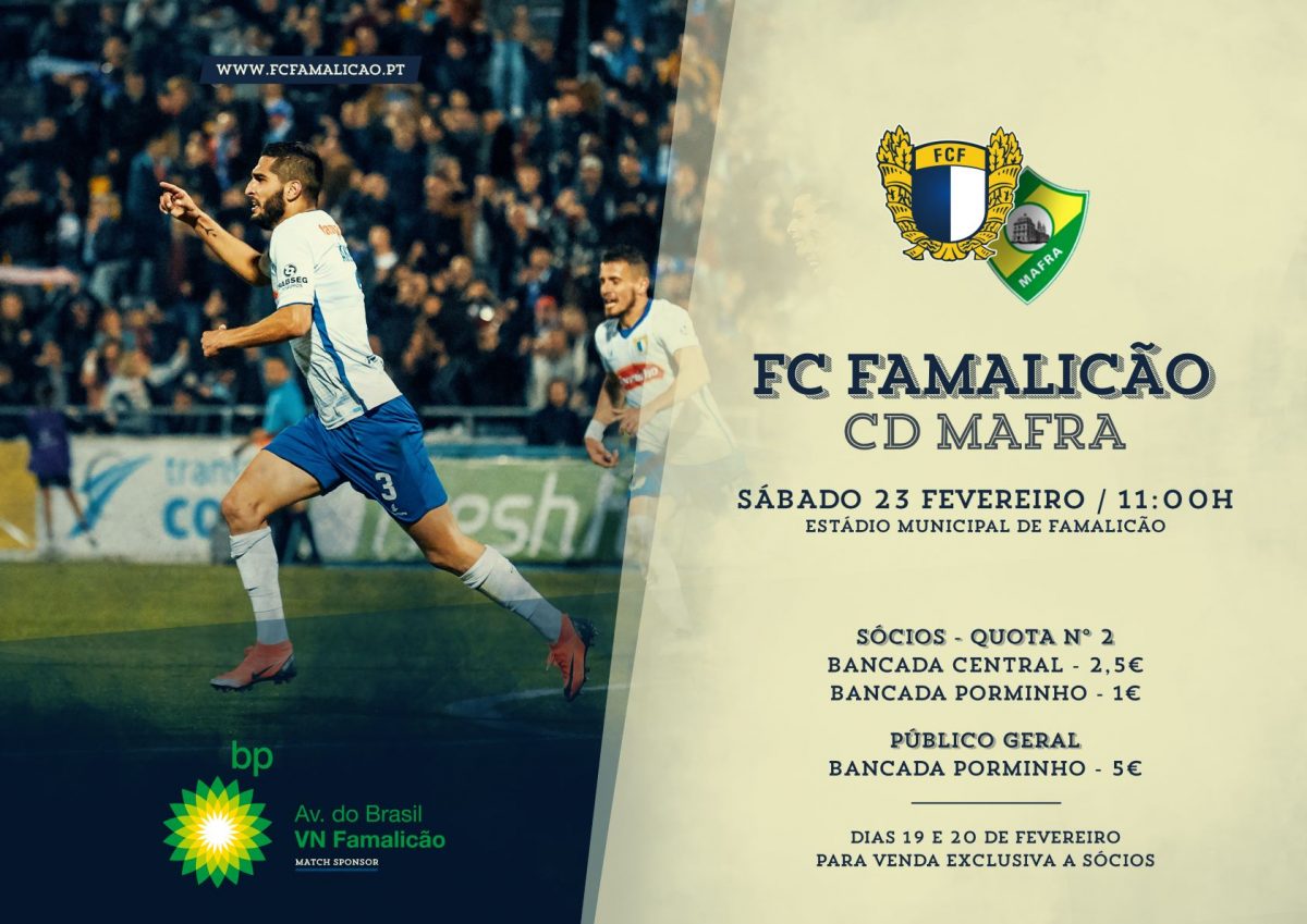 BILHETES PARA A RECEÇÃO AO CD MAFRA JÁ ESTÃO À VENDA - FC Famalicão