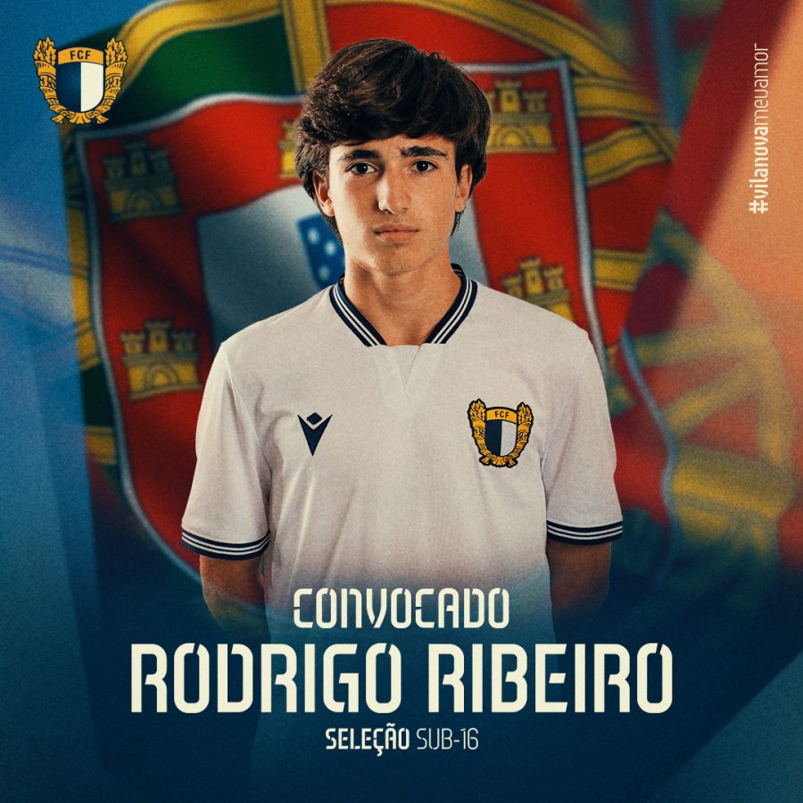 Rodrigo Ribeiro chamado novamente à seleção sub-16 - FC Famalicão